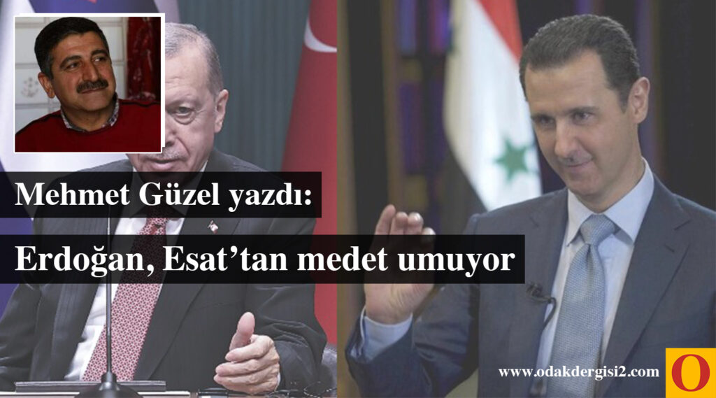 Erdoğan Esat’tan medet umuyor | Odak Dergisi